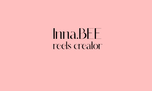 Inna Bee - reels creator