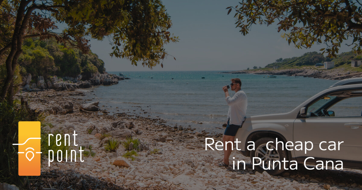 Cheap car rentals in Punta Cana, Bavaro