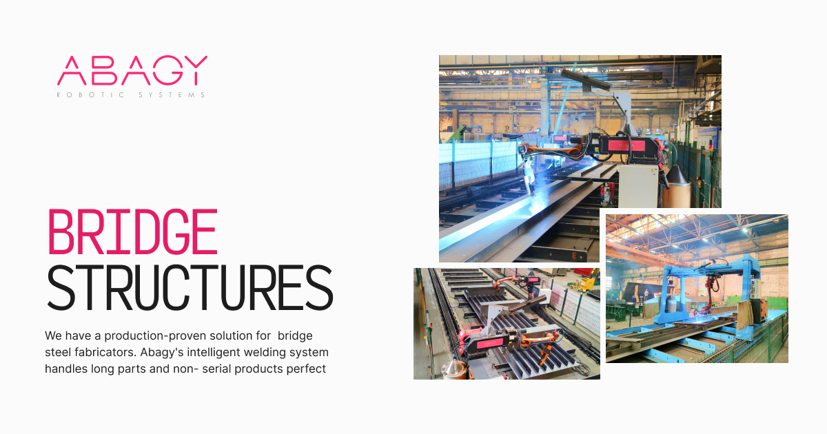 Automated Robotic Welding Solutions for Bridge structures manufacture ...