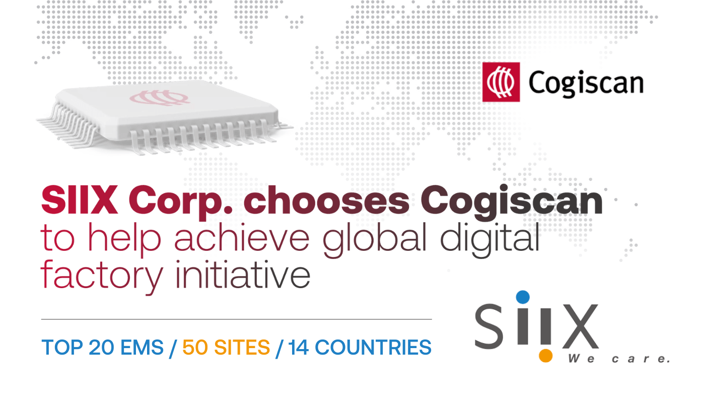 SIIX Corp. chooses Cogiscan to help achieve global digital factory ...