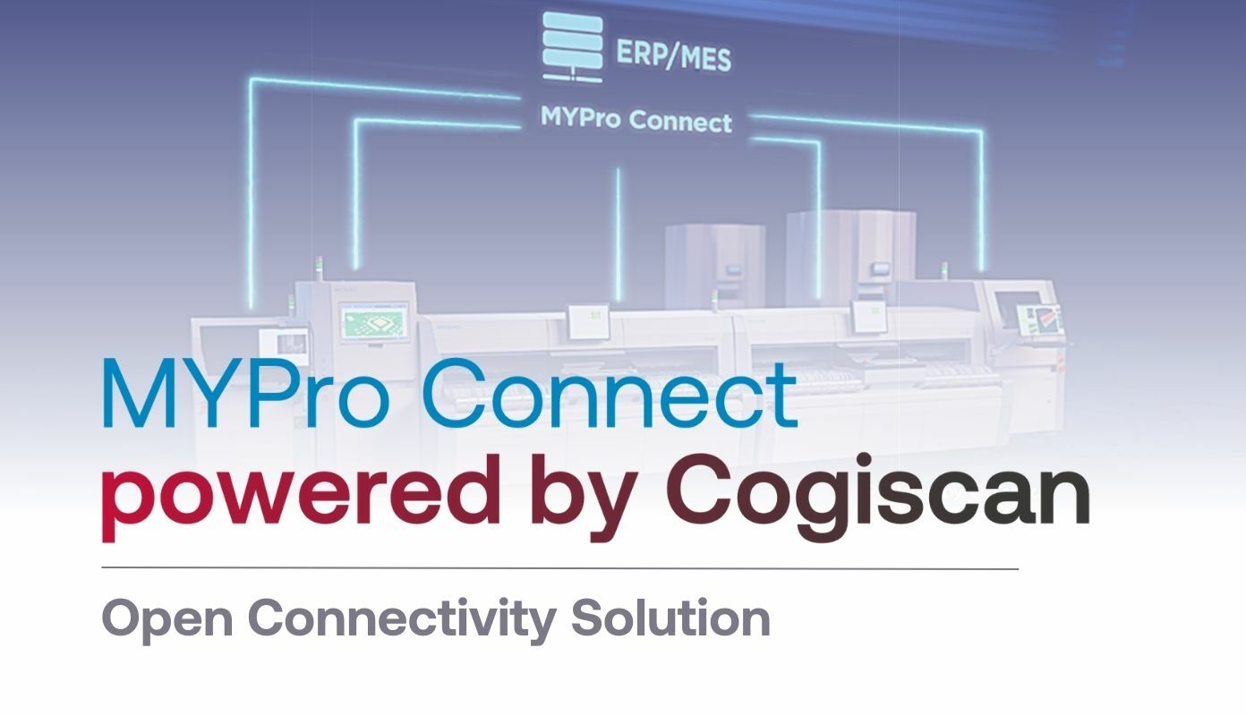 MYPro Connect Powered by Cogiscan - The best way to begin any factory ...