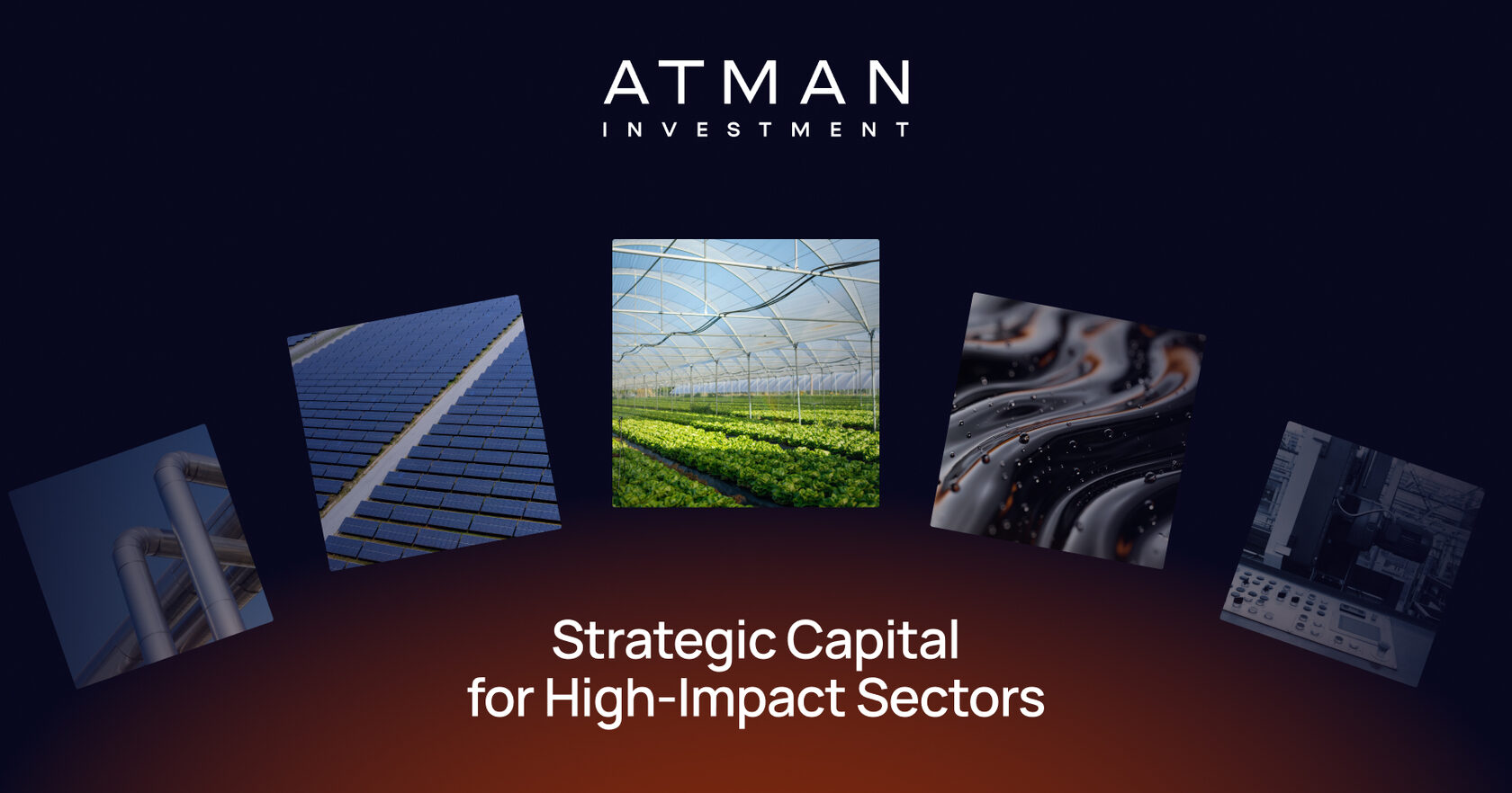 Atman Investment | Strategic Capital for High-Impact Sectors