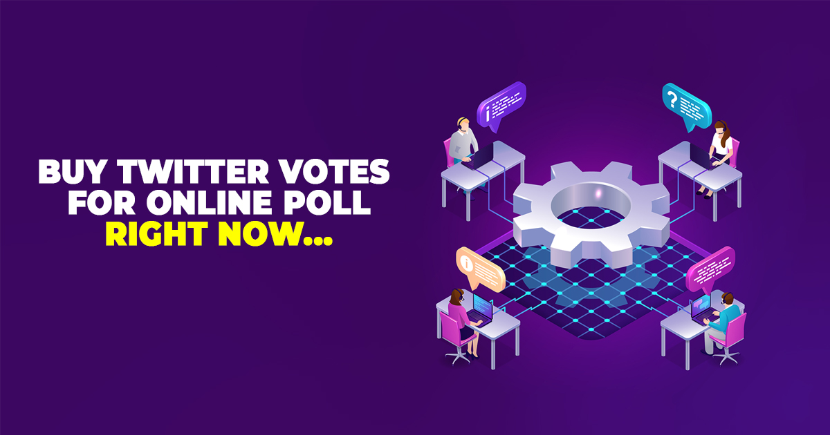 Buy Twitter votes for online poll - Low price - Fast delivery