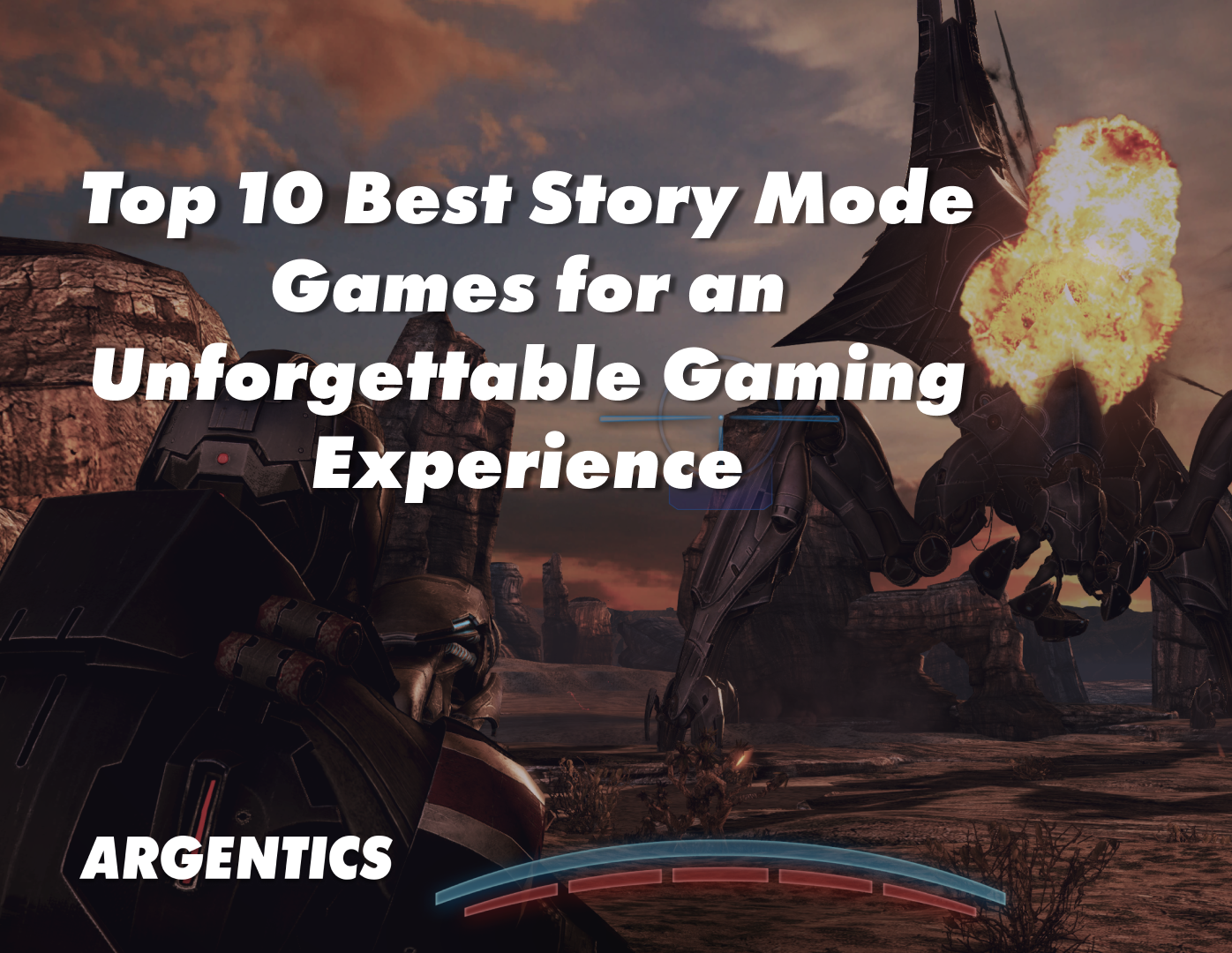 Top 10 Best Story Mode Games for an Unforgettable Gaming Experience