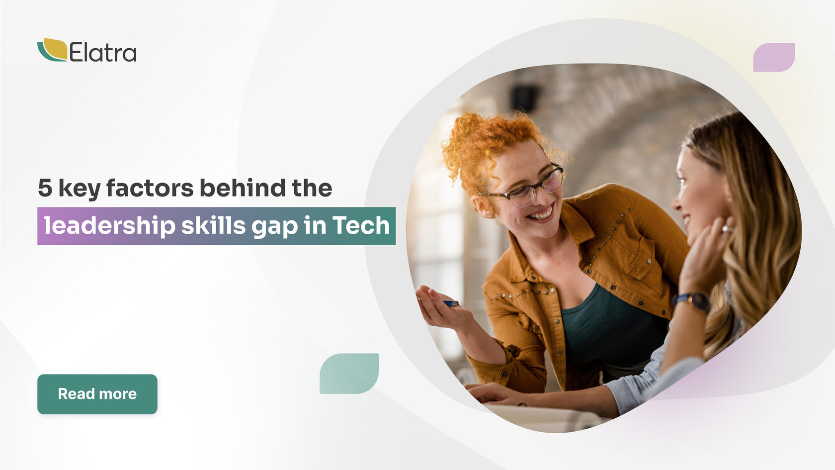5 key factors behind the leadership skills gap in Tech
