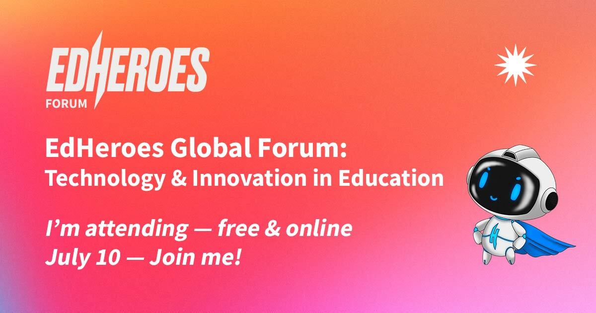 EdHeroes Global Forum 2025