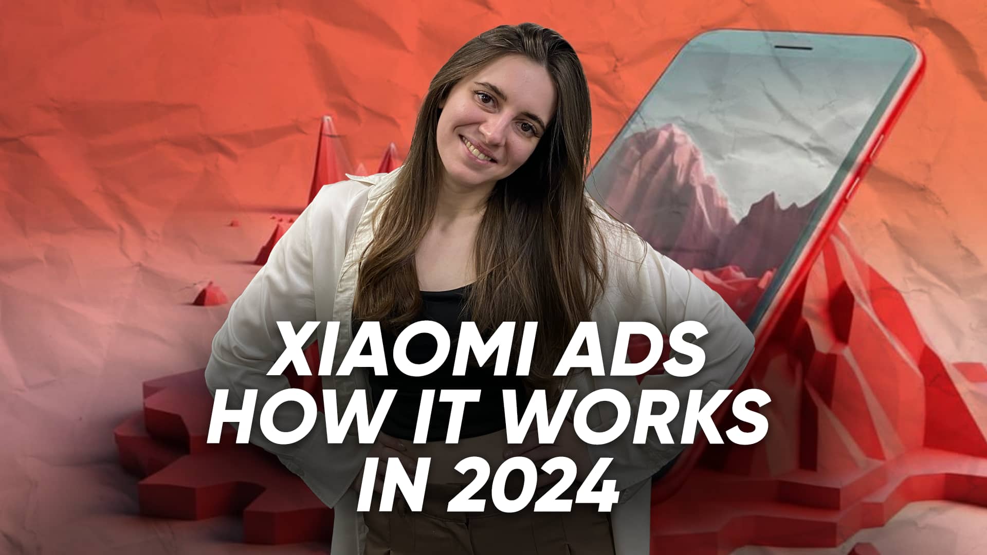 Xiaomi Ads: how to work with this advertising channel in 2024