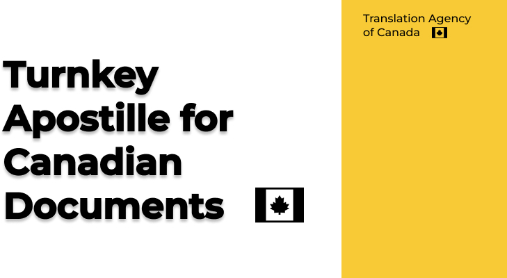 Turnkey Apostille for Canadian Documents ᐈ Translation Agency of Canada