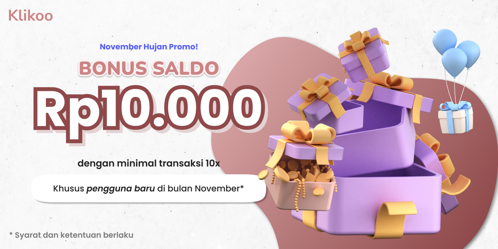 November Promo Season! Bonus Balance of Rp10.000 — Klikoo Promo