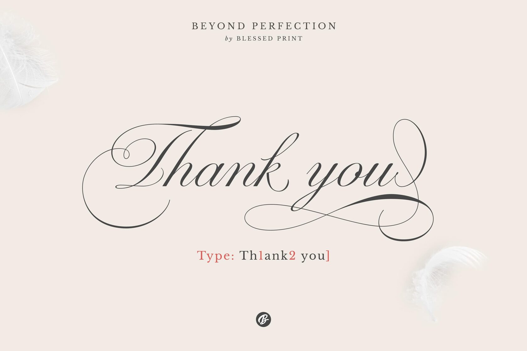 Beyond Perfection Script | Elegant Calligraphy by Blessed Print