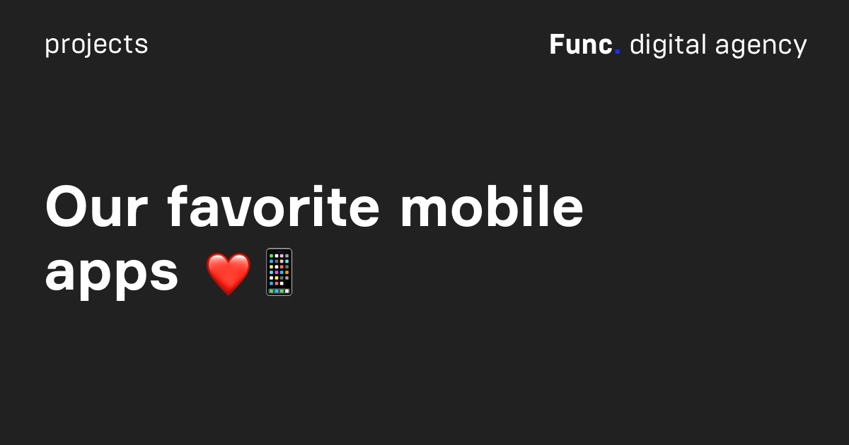 Mobile apps for enterprises and startups — Func