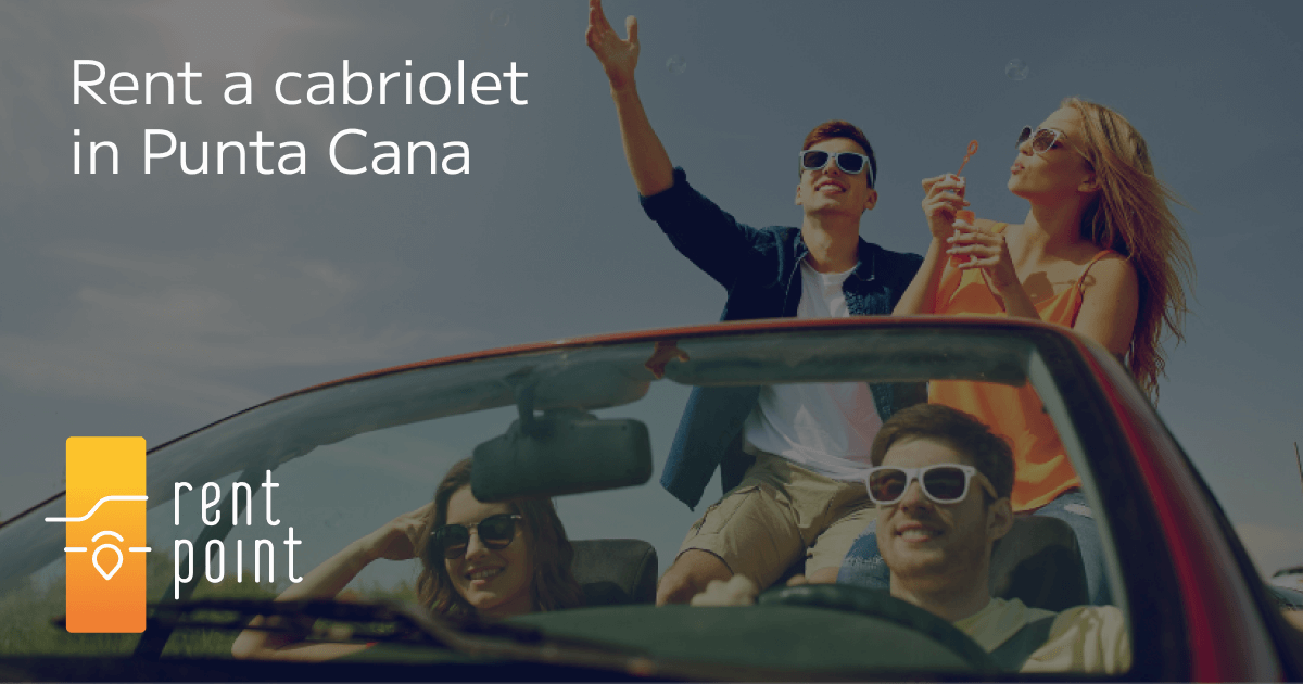 Rent convertible car in Punta Cana