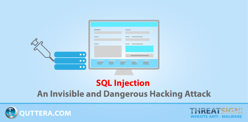 SQL Injection: An Invisible and Dangerous Hacking Attack