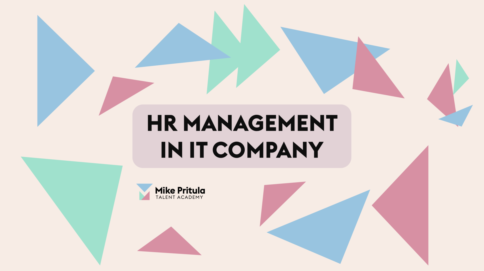 HR management in IT Progam | Online Course | Mike Pritula