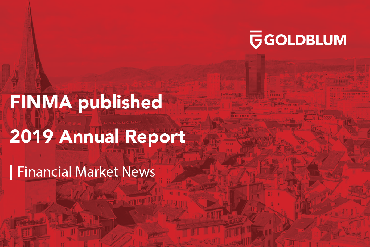 FINMA published 2019 Annual Report | GOLDBLUM AND PARTNERS