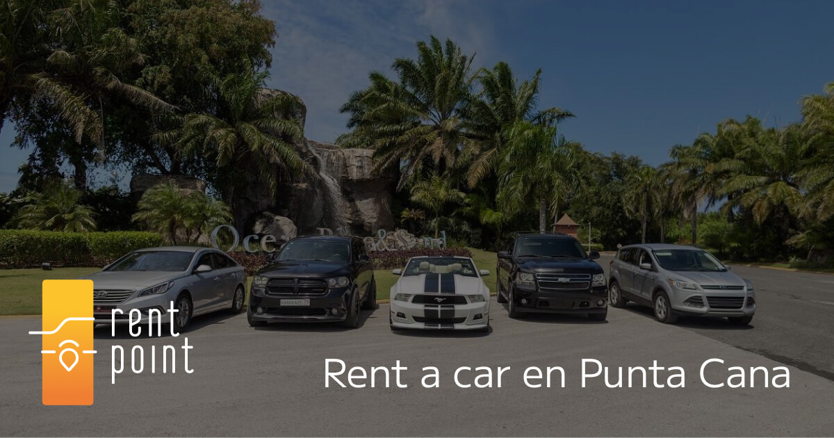 Alquilar un coche en Punta Cana, Bavaro