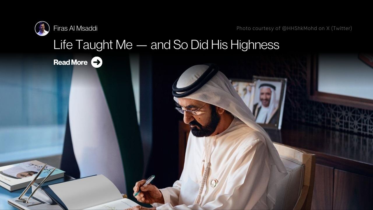 Life Taught Me — and So Did His Highness