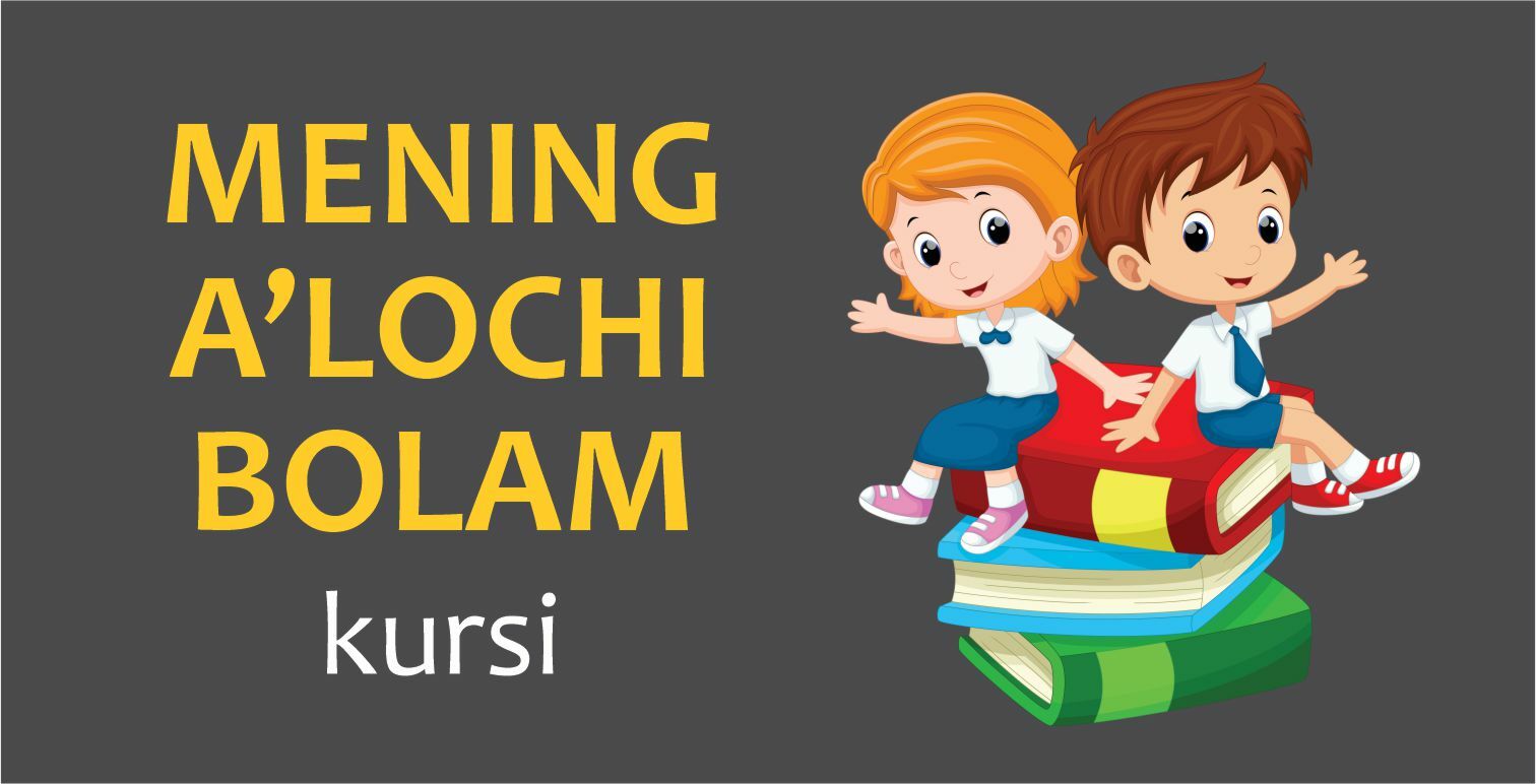 A'LOCHI BOLAM nomli onlayn kurs