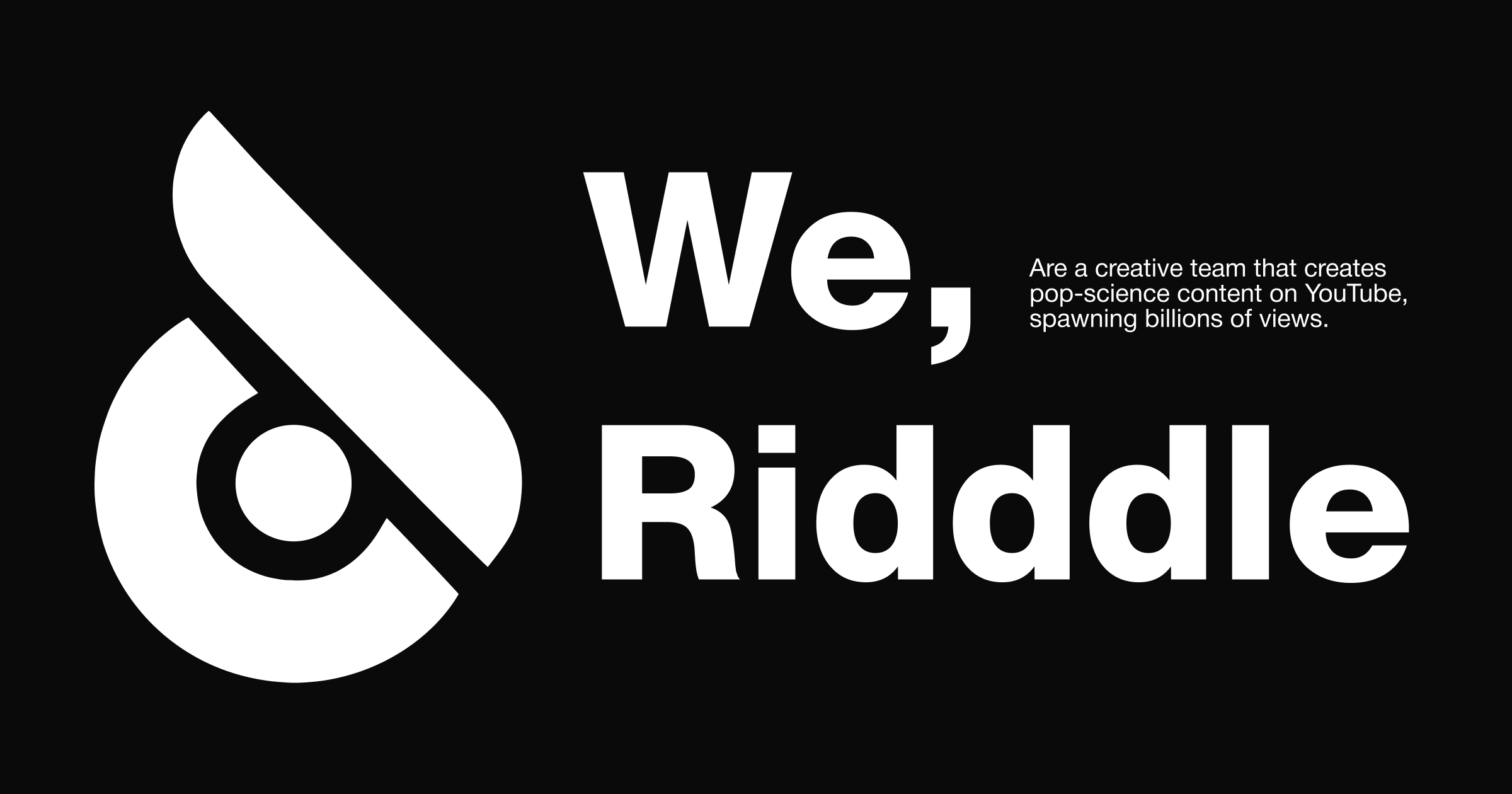 We, Ridddle