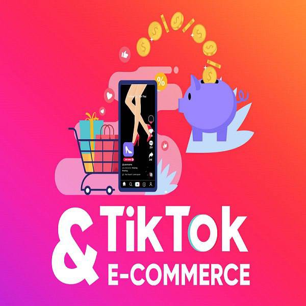 Tik Tok E-commerce