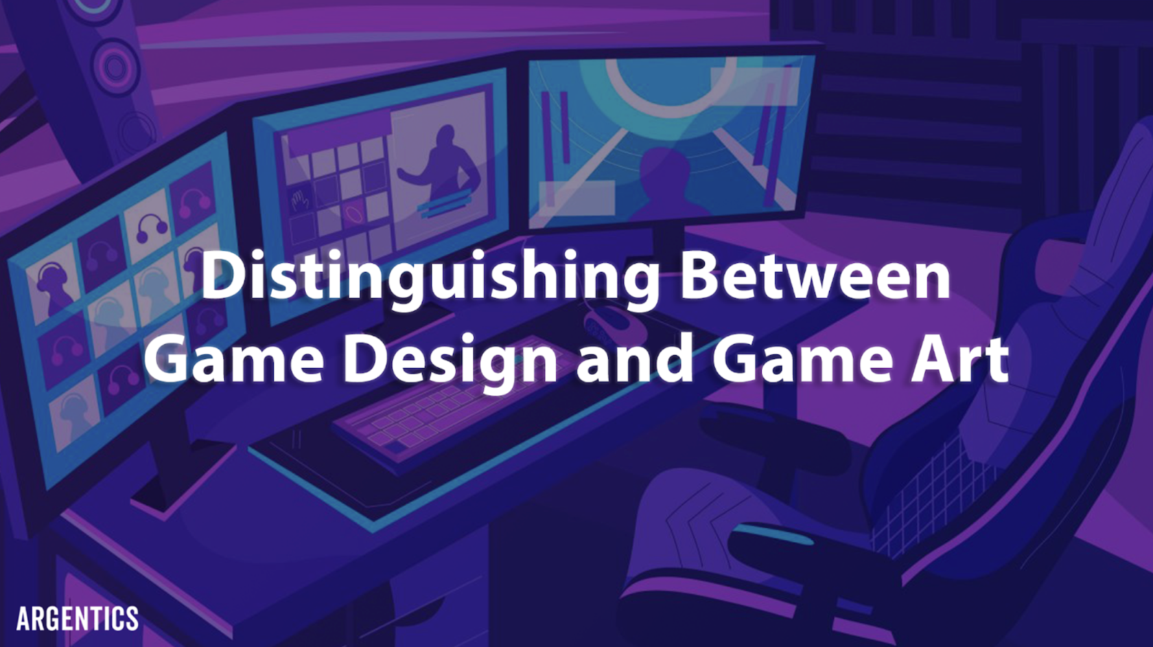 Game Art vs Game Design - Argentics