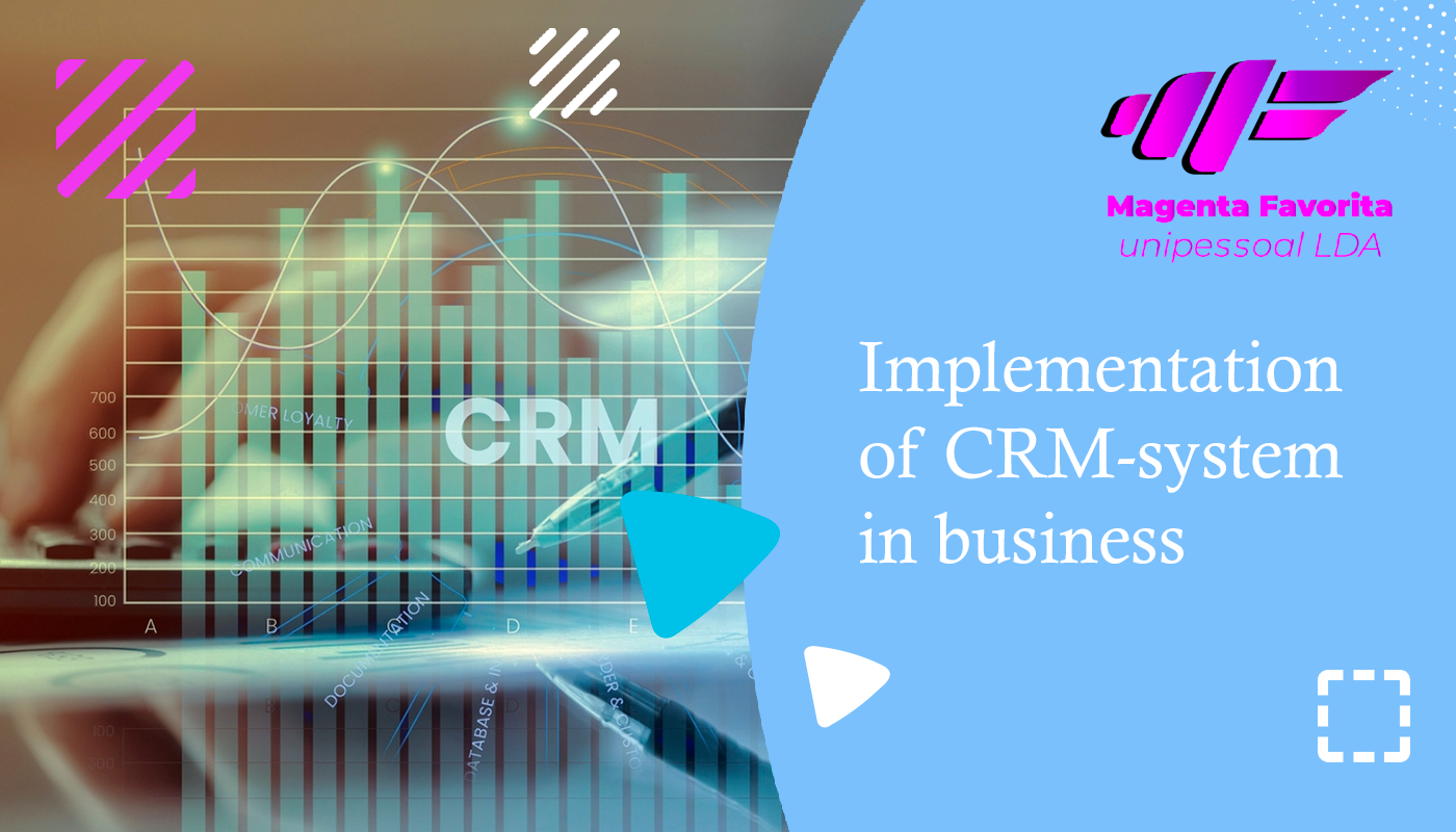 Como implementar um sistema CRM Magenta Favorita