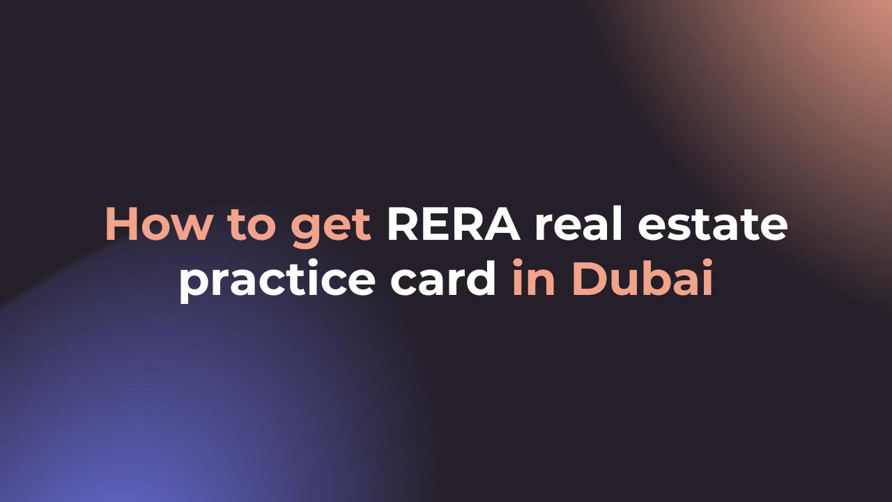 How to Get a RERA Broker Card in Dubai: Full 2025 Guide
