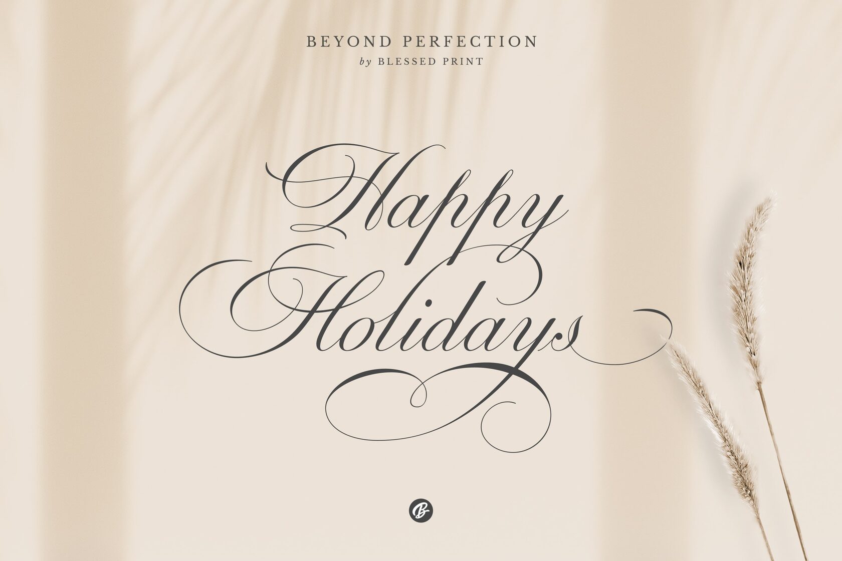 Beyond Perfection Script | Elegant Calligraphy by Blessed Print