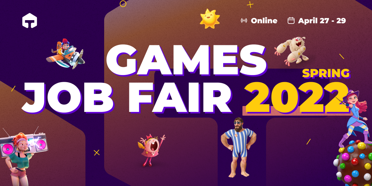 Games Job Fair Spring 2022 Overview