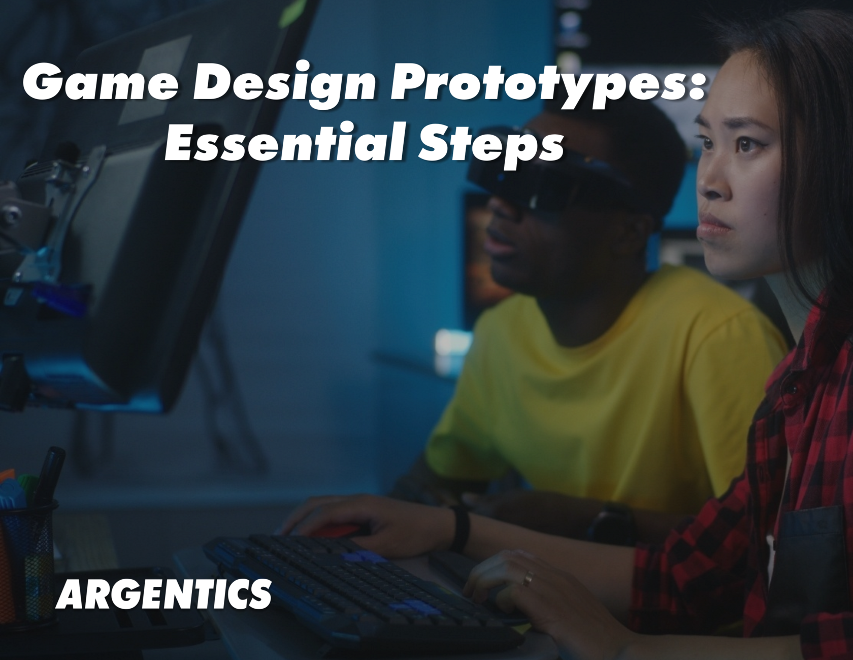 Game Design Prototypes: Essential Steps - Argentics