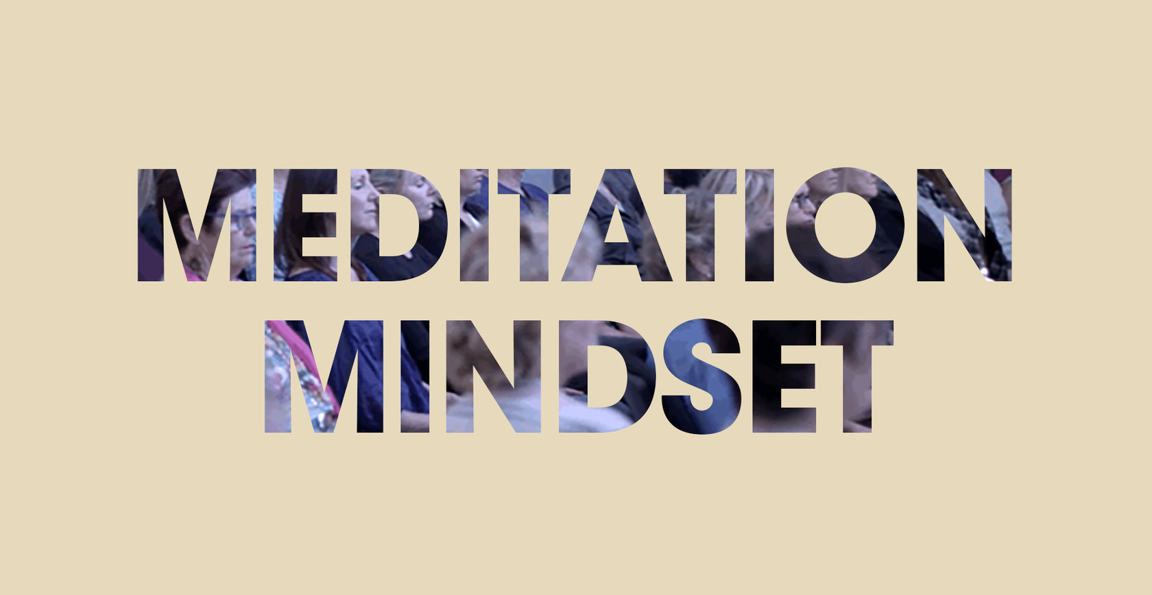 Meditation & Mindset Workshop MAIN PAGE