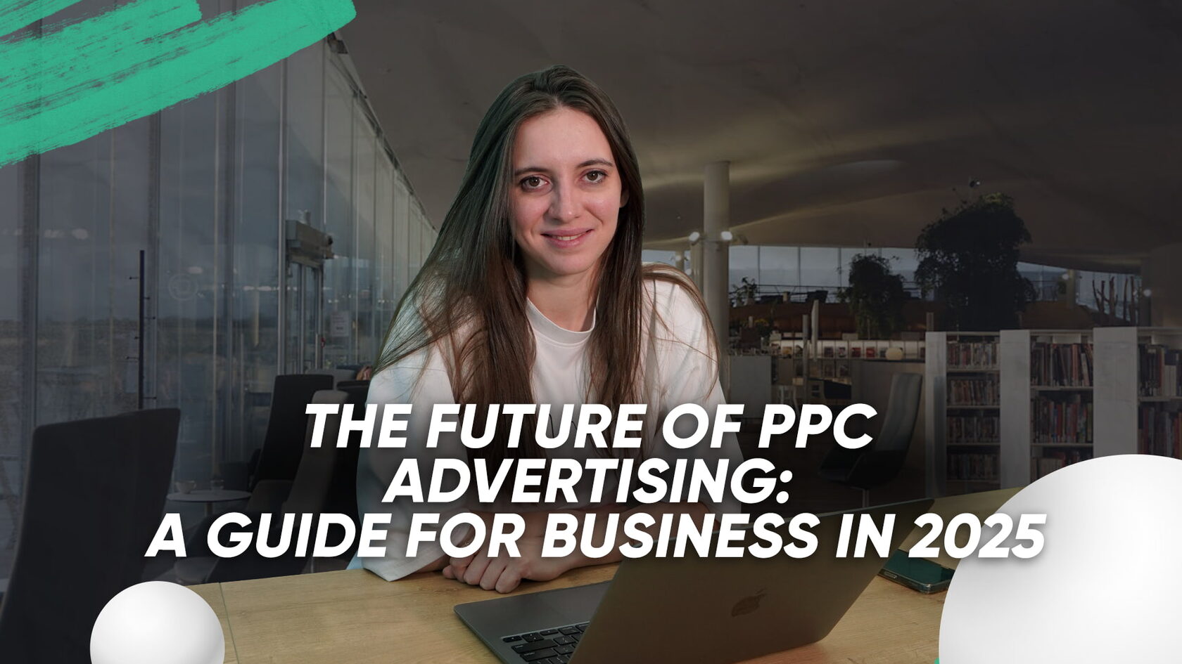 The Future of PPC Advertising: A Guide for Business in 2025
