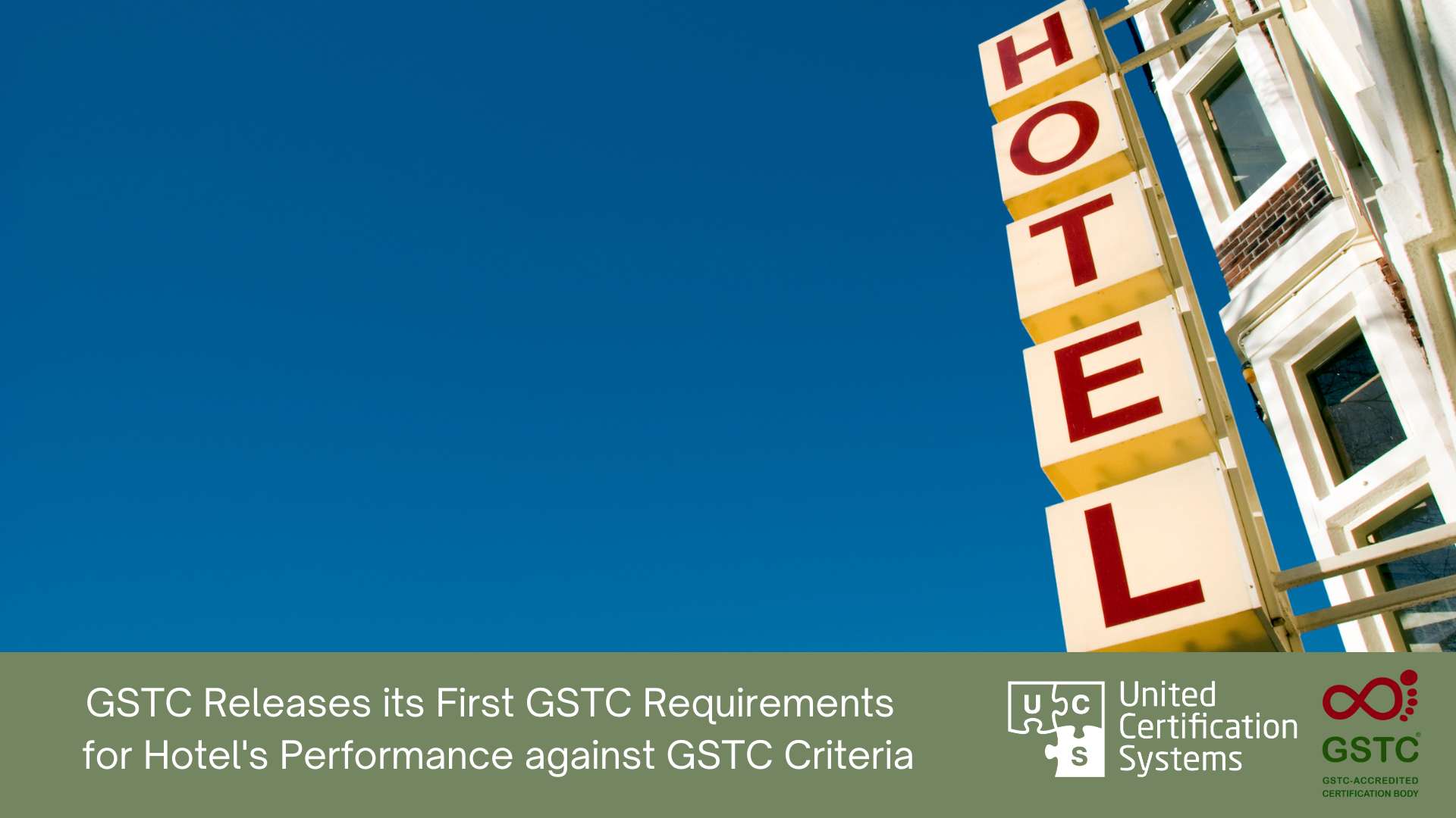 GSTC Requirements for Hotel's Performance against GSTC Criteria