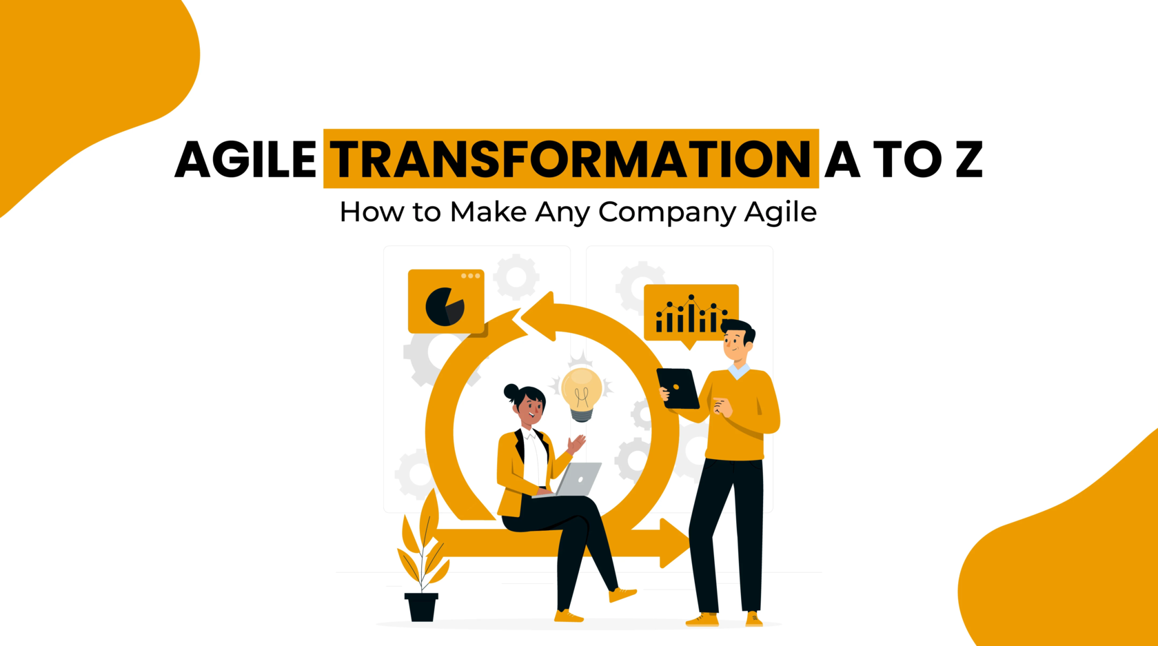 So You're New to Agile – Where to Start? A Beginner's Guide to Agile ... So You're New to Agile – Where to Start? A Beginner's Guide to Agile ...