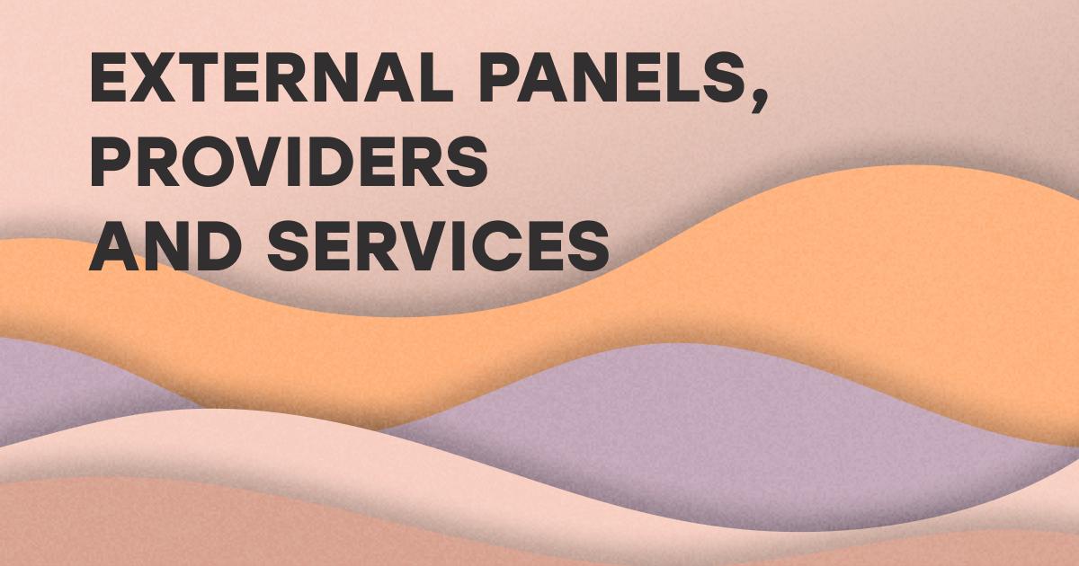 What are external panels, providers and services?