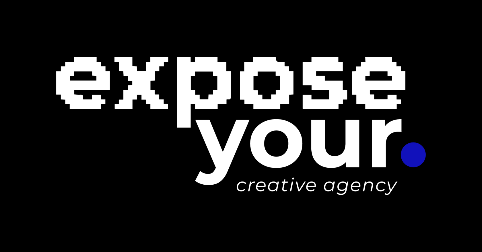 Expose Your Creative Agency. Media exposure