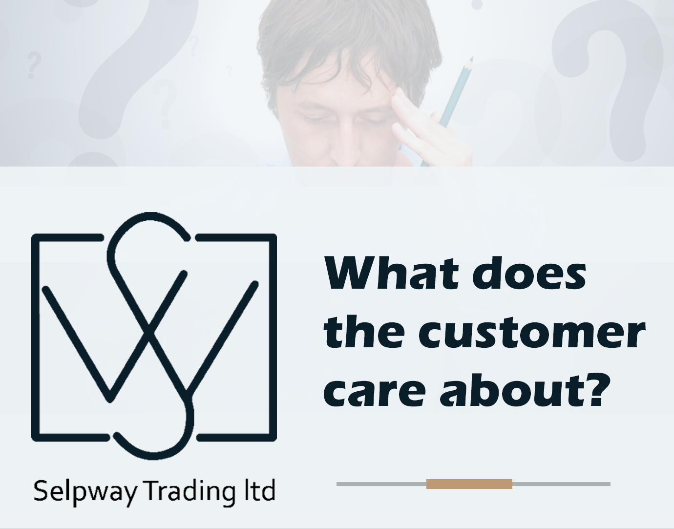 What does the customer care about? How to use this information correctly